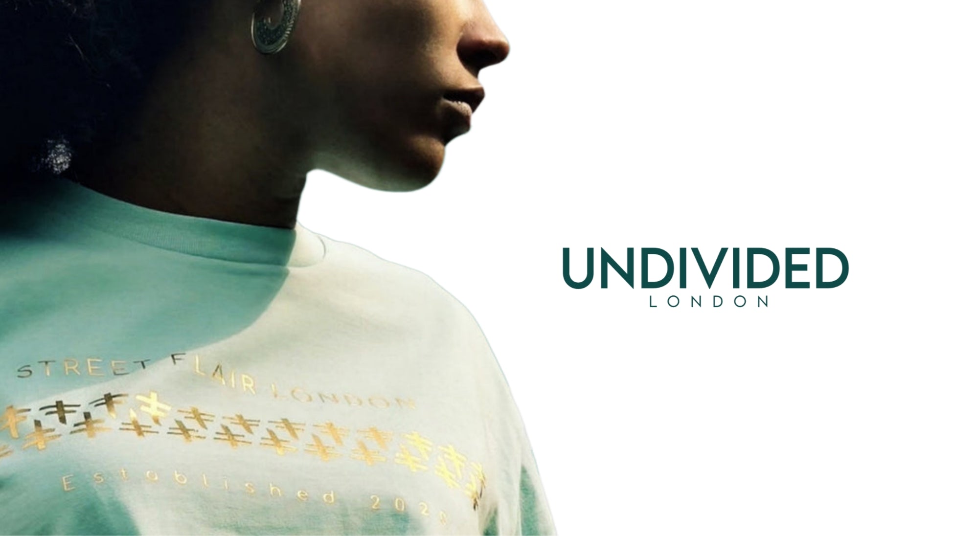 UNDIVIDED – Street Flair London
